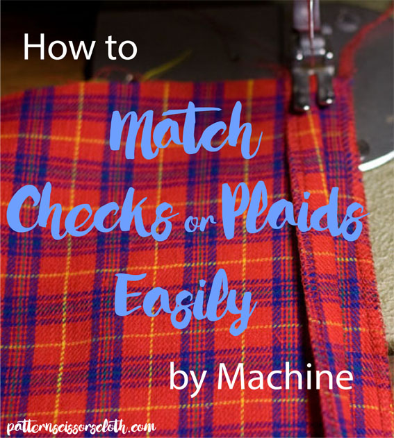 Sewing Checks – A Magic Pat-Trick! – pattern scissors cloth